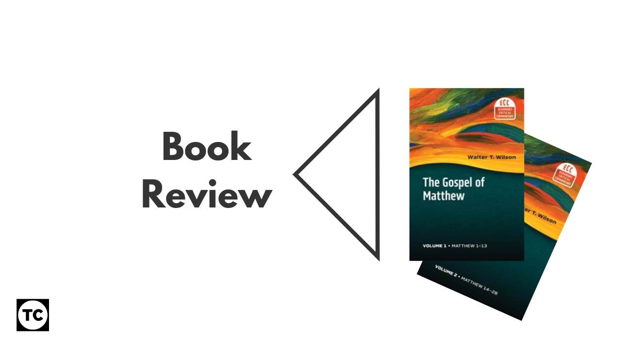 Book Review: Matthew (ECC, 2Vols.) – Thomas Creedy's Blog