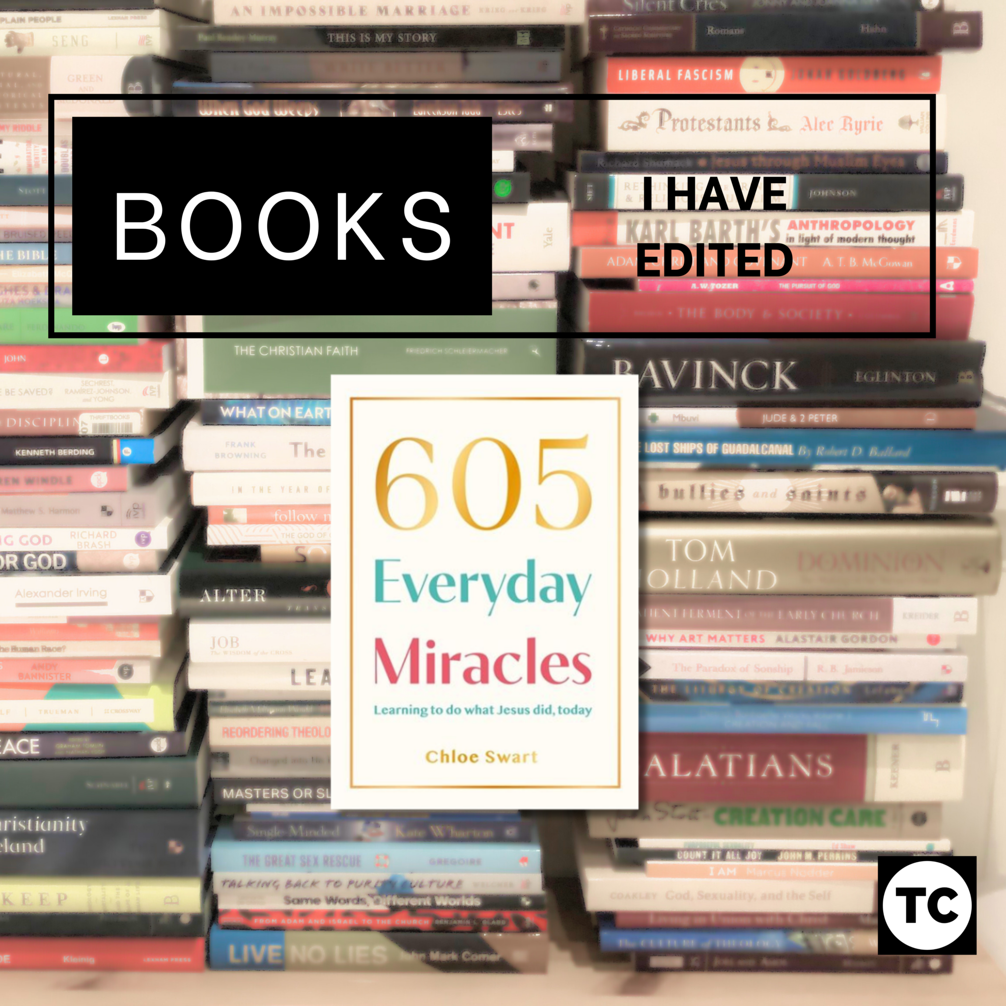 Books I have edited: 605 Everyday Miracles – Thomas Creedy's Blog